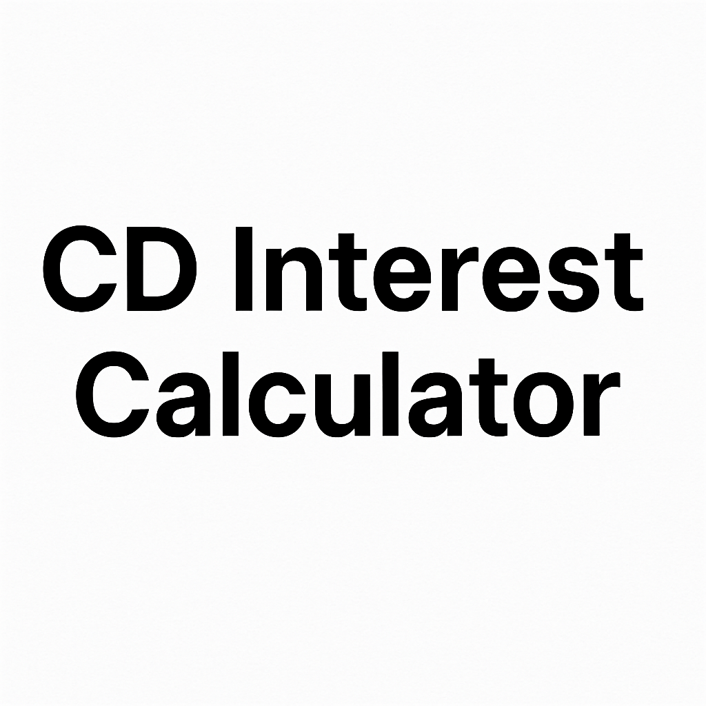 CD Interest Calculator (2025) |Calculator XYZ